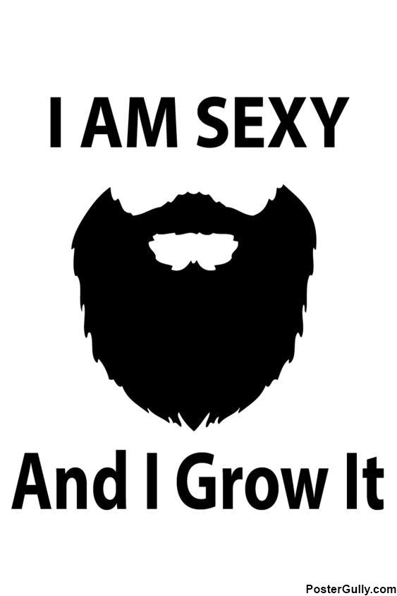 I Am Sexy Artwork Pg Buy High Quality Posters And Framed Posters