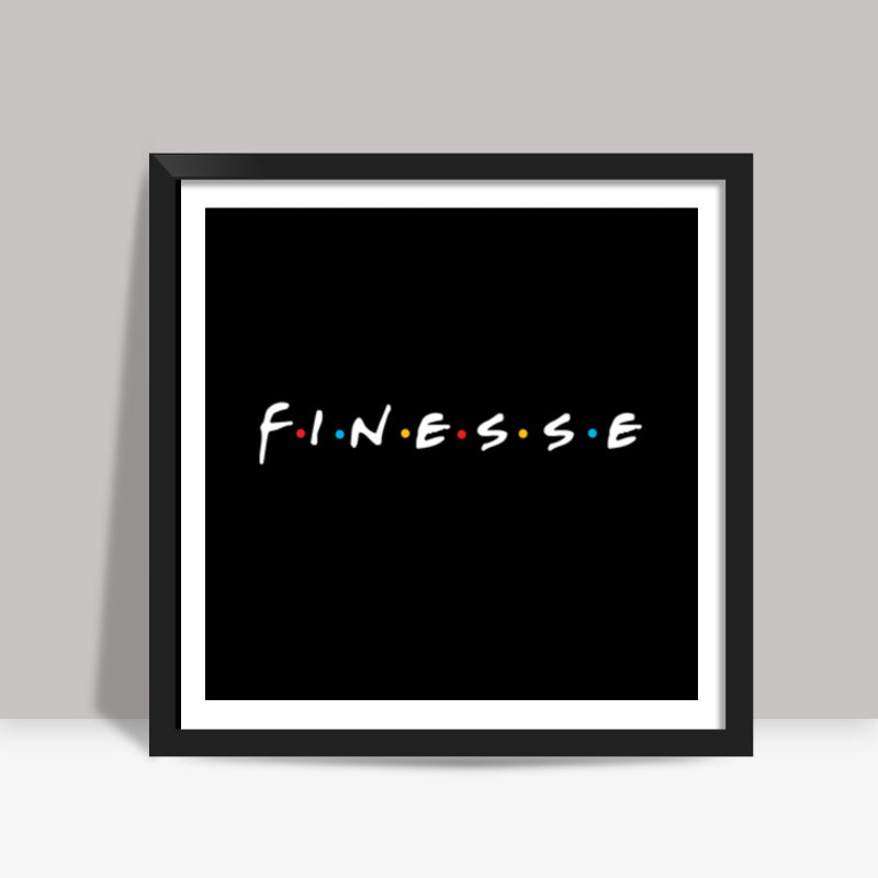 Finesse Square Art Prints| Buy High-Quality Posters and Framed Posters ...