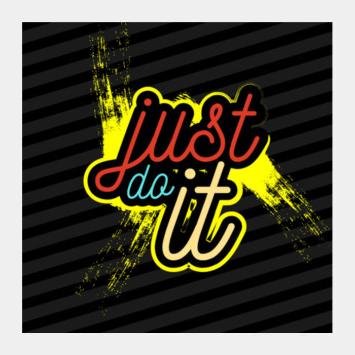 Just Do It Square Art Prints PosterGully Specials