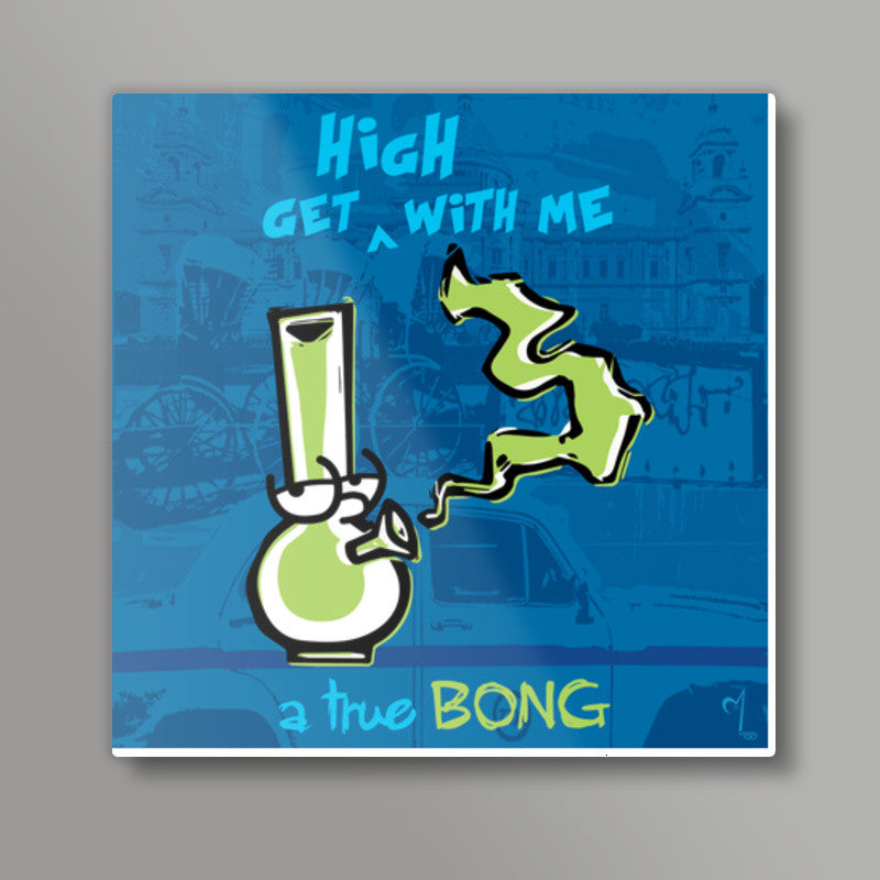 True Bong Square Art Prints| Buy High-Quality Posters and Framed ...