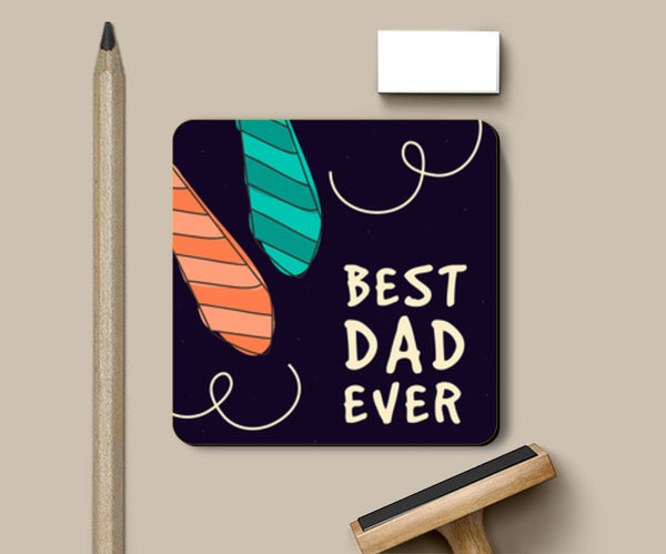 Best Dad Ever Fathers Day Simple Art | #Fathers Day Special Coasters ...