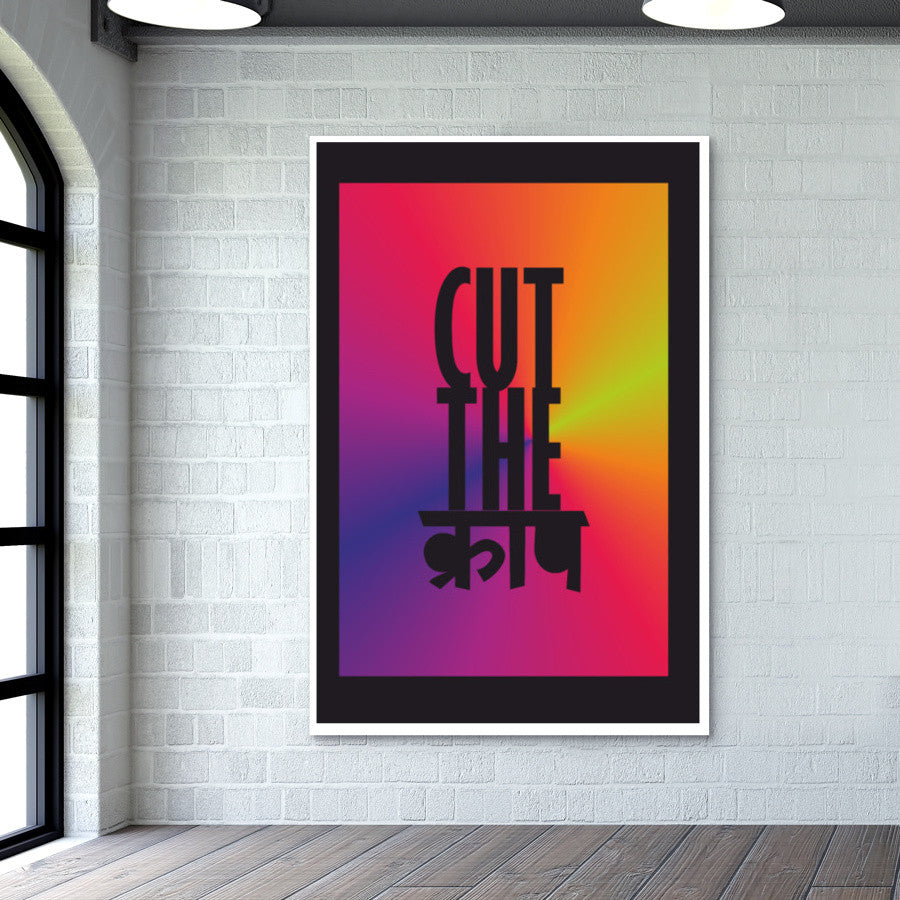 Cut the crap Poster | Dhwani Mankad| Buy High-Quality Posters and ...