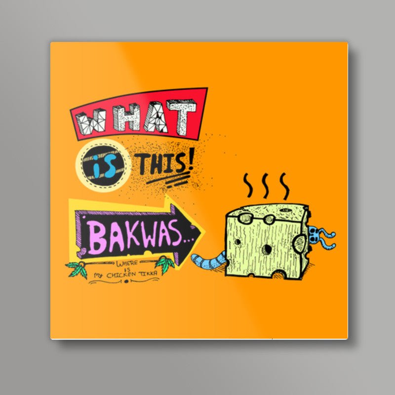 What Is This Bakwas Square Art Prints| Buy High-Quality Posters and ...