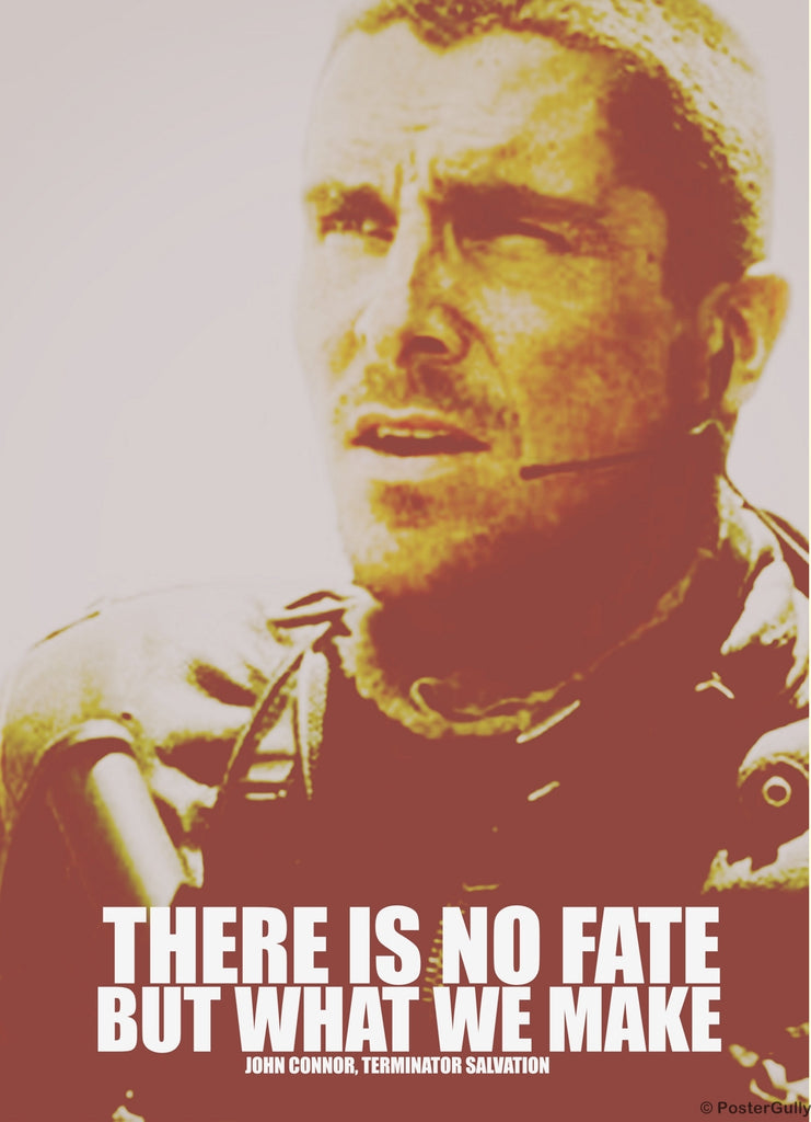 John Connor | Terminator Salvation Quote| Buy High-Quality Posters and ...
