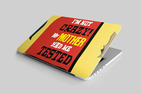 Big Bang Theory: IM NOT CRAZY - Sheldon Cooper Laptop Skins| Buy High ...