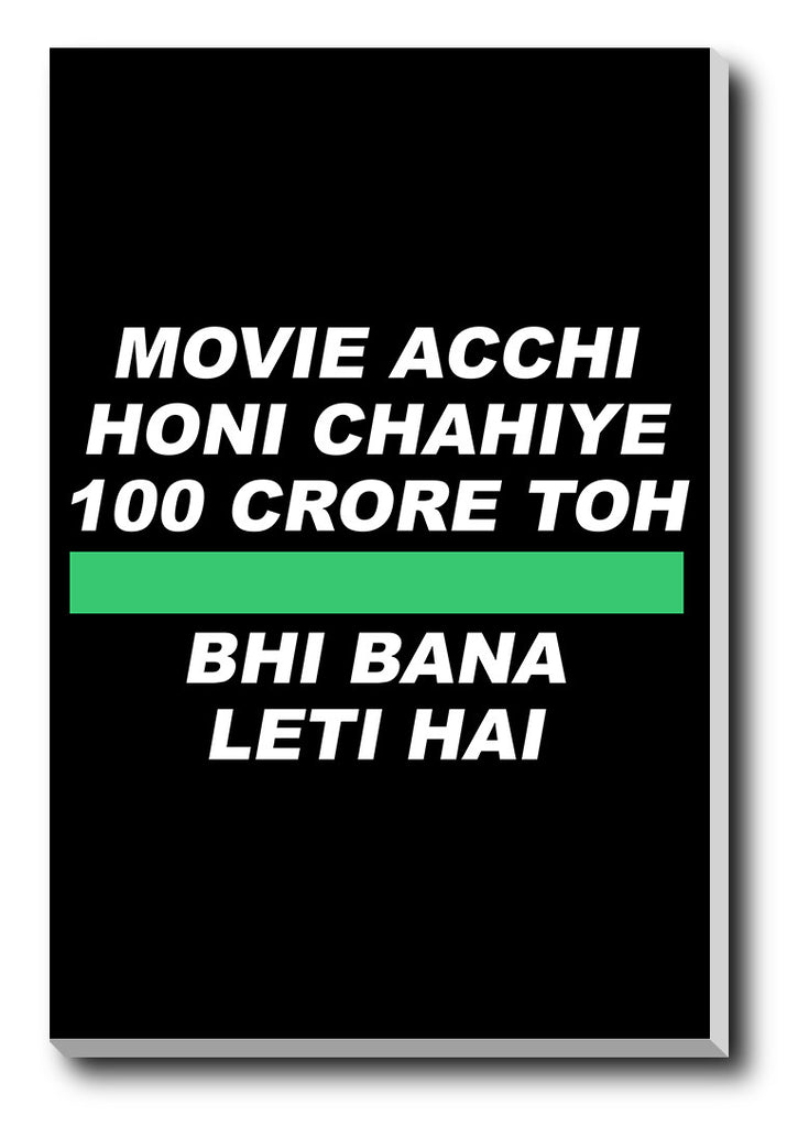 100 Crore Movie Humour Stretched Canvas Print| Buy High-Quality Posters ... 100 Crore Movie Humour Stretched Canvas Print| Buy High-Quality Posters ...