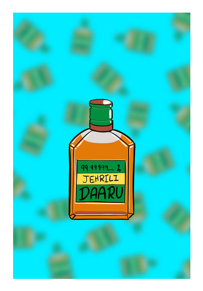 99.99999% Jehrili Daaru (V2 Reup2017) Wall Art – PosterGully