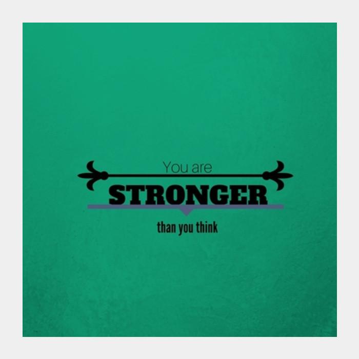 You Are Stronger Square Art Prints PosterGully Specials| Buy High ...