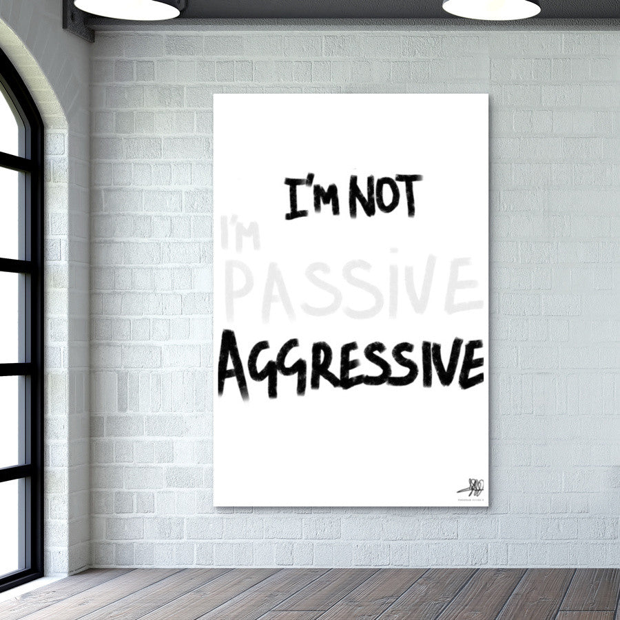 im Aggressive Wall Art| Buy High-Quality Posters and Framed Posters ...