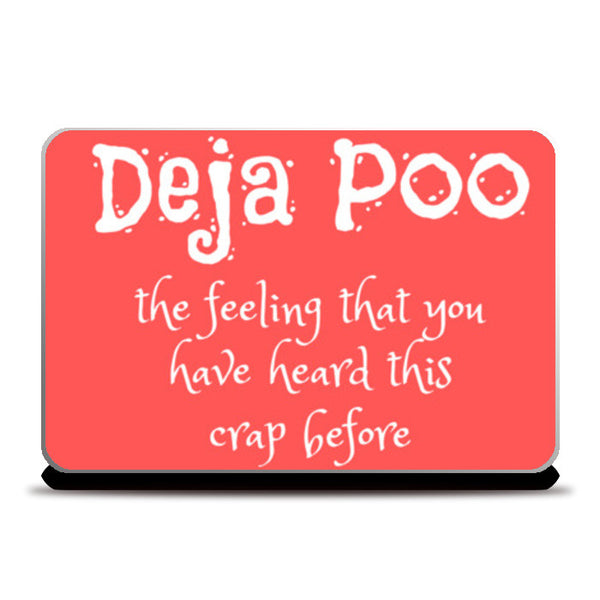 Deja Poo! Laptop Skins – PosterGully